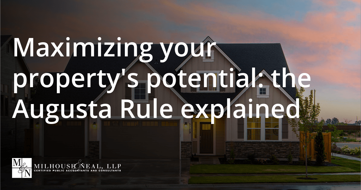 Maximizing your property's potential: the Augusta Rule explained ...