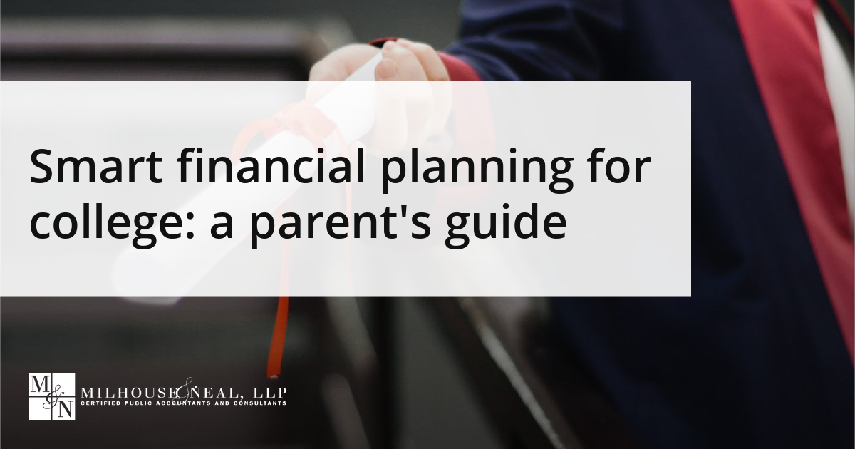 Smart financial planning for college: a parent's guide - Milhouse ...